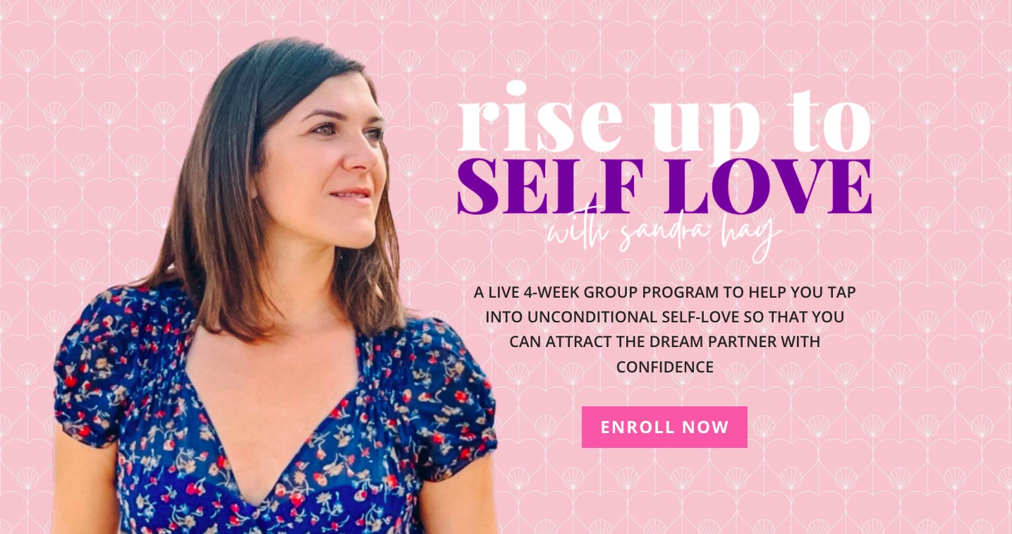 Rise UP to SELF LOVE | Sandra Hay Coaching